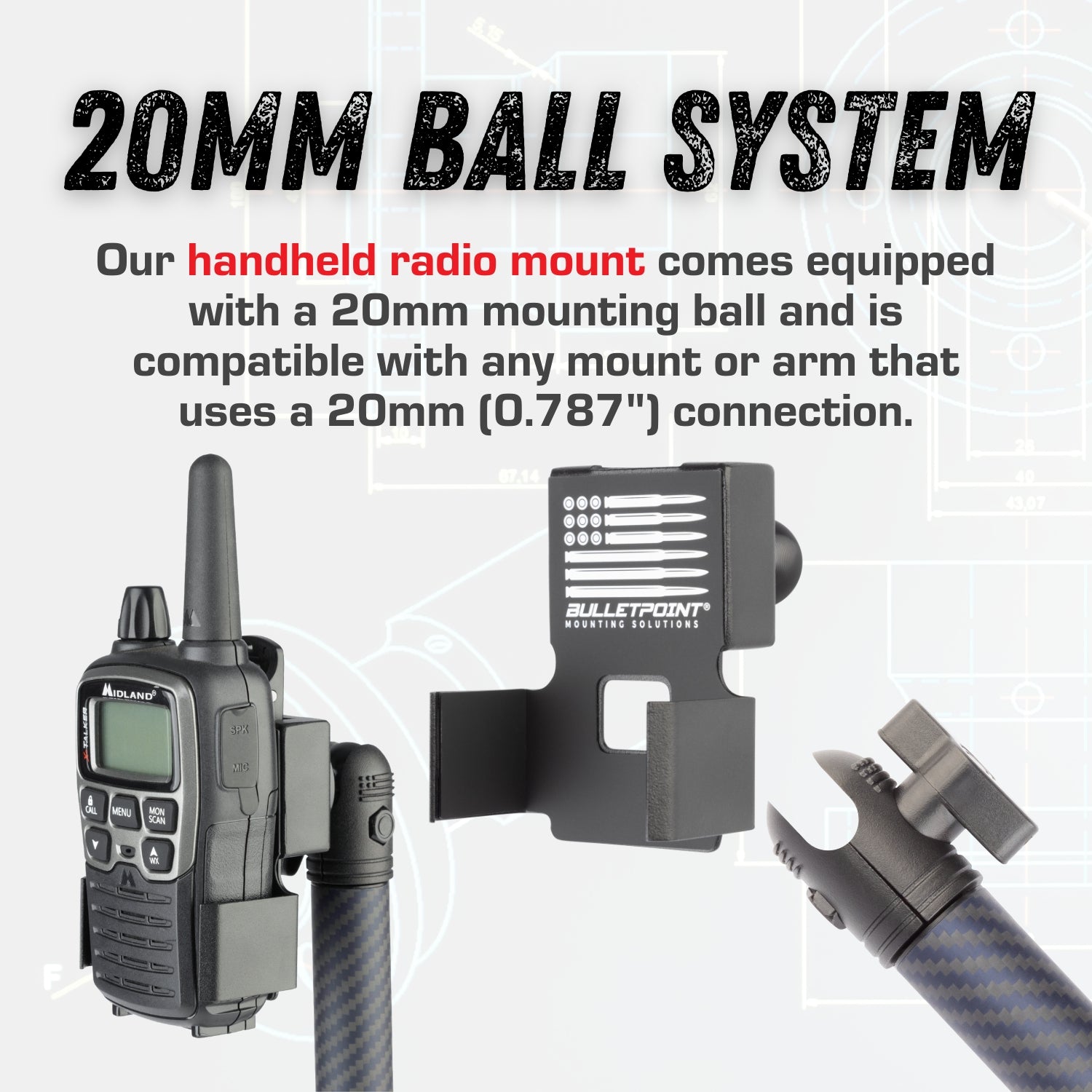 Handheld Radio Holder with 20mm Ball - Bulletpoint Mounting Solutions